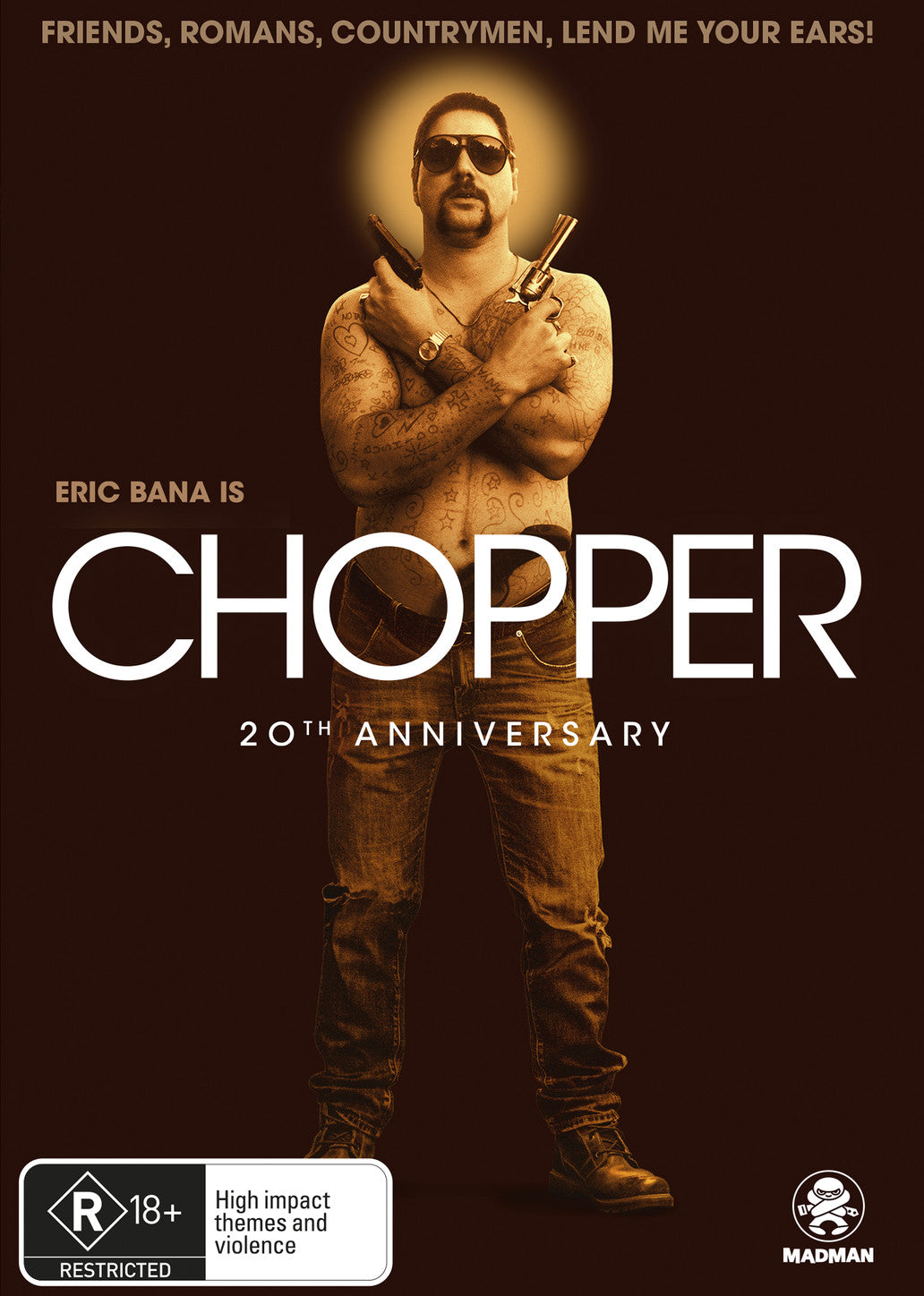 CHOPPER (20TH ANNIVERSARY) – Madman